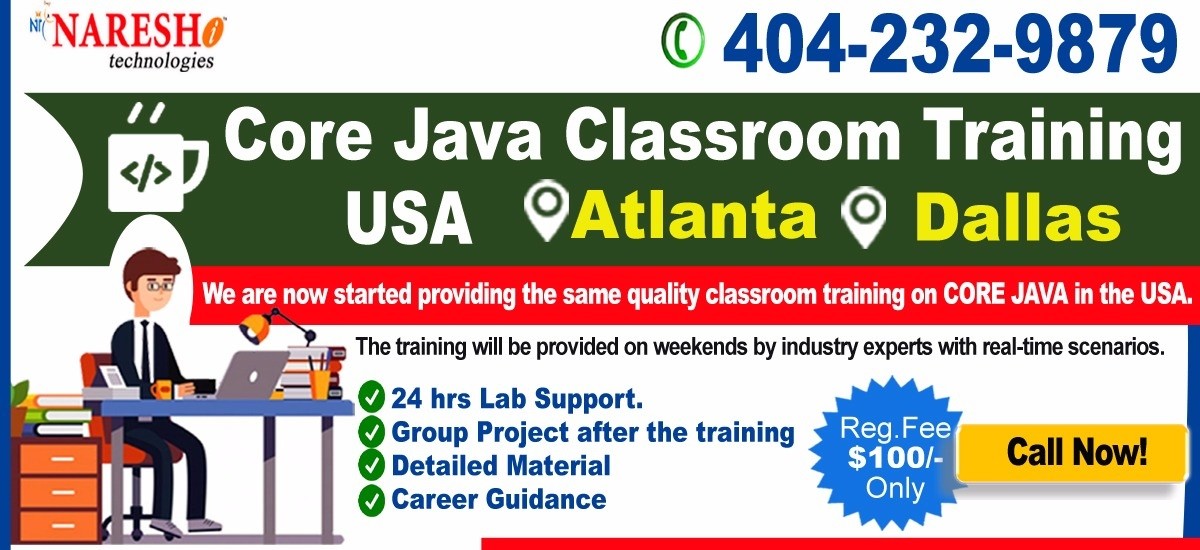 Java Classroom Training in USA - Naresh i Technologies Java Classroom Training in USA - Naresh i Technologies