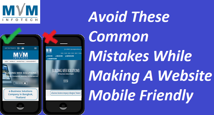 Avoid These Common Mistakes While Making A Website Mobile Friendly Avoid These Common Mistakes While Making A Website Mobile Friendly