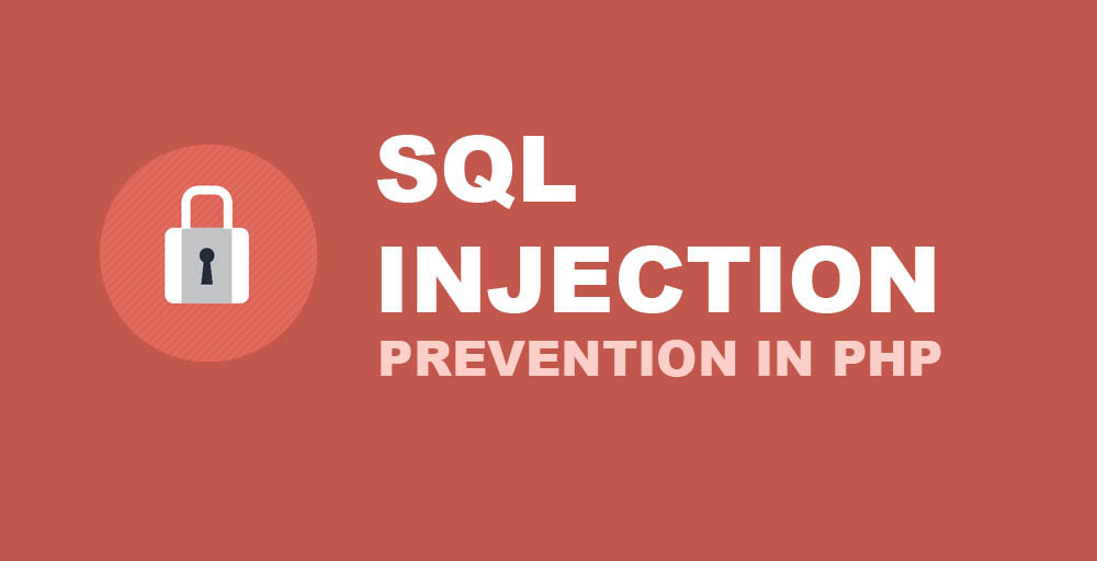 Preventing SQL Injection in PHP Preventing SQL Injection in PHP