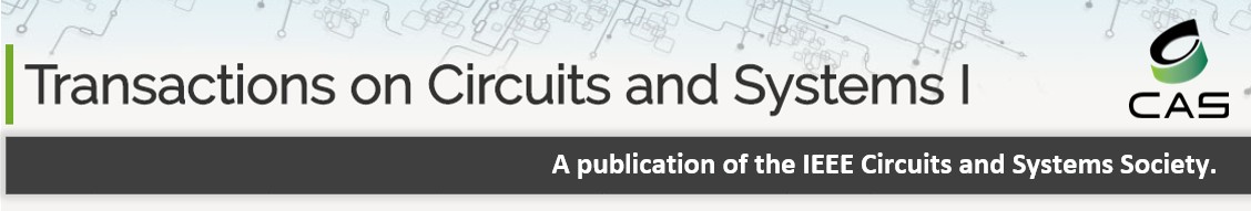 IEEE Transactions on Circuits and Systems I: Regular Papers on LinkedIn ... IEEE Transactions on Circuits and Systems I: Regular Papers on LinkedIn ...