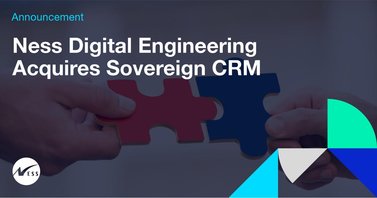 Ed Galati on LinkedIn: Ness Digital Engineering Acquires Sovereign CRM ... Ed Galati on LinkedIn: Ness Digital Engineering Acquires Sovereign CRM ...