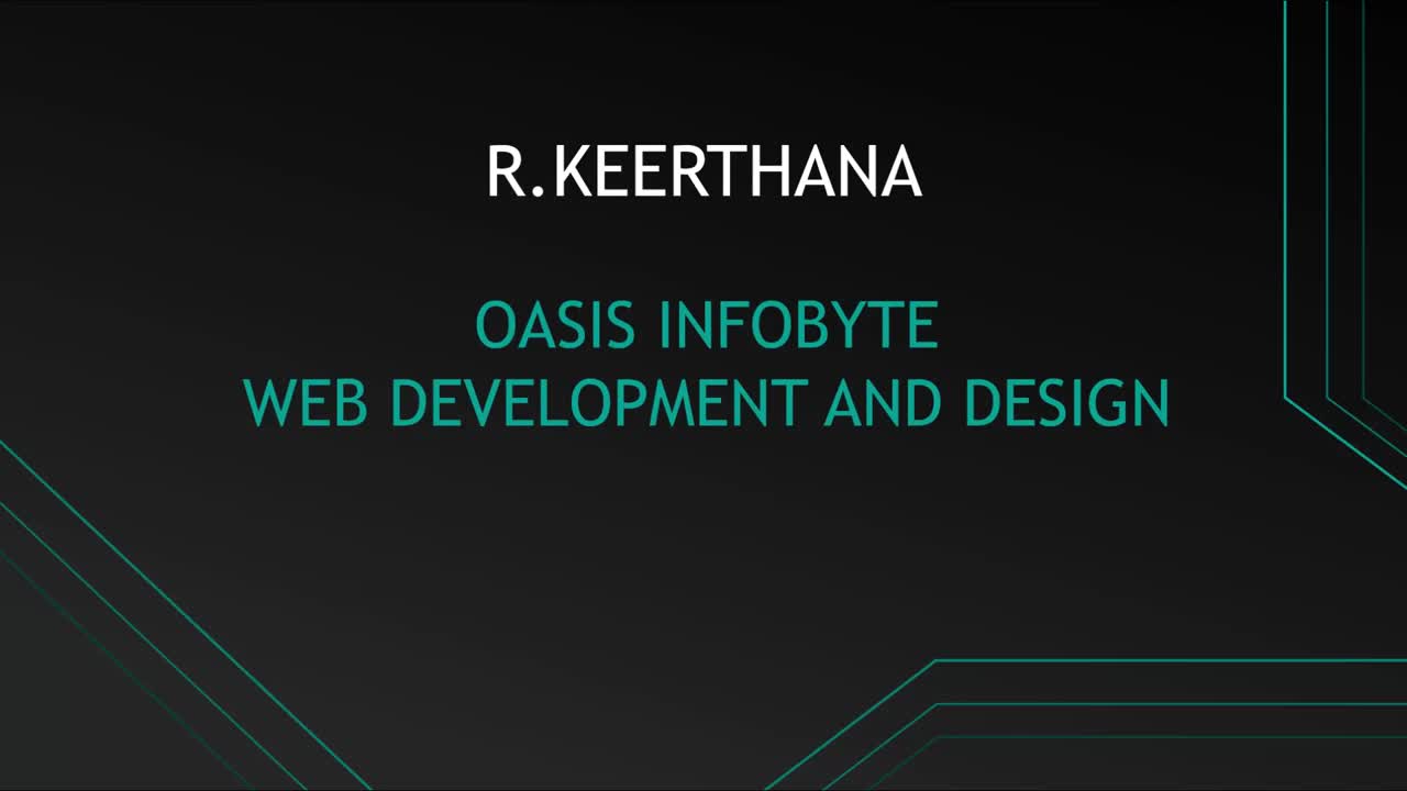 Keerthana Ramesh on LinkedIn: #oasisinfobyte #webdevelopment #internship Keerthana Ramesh on LinkedIn: #oasisinfobyte #webdevelopment #internship