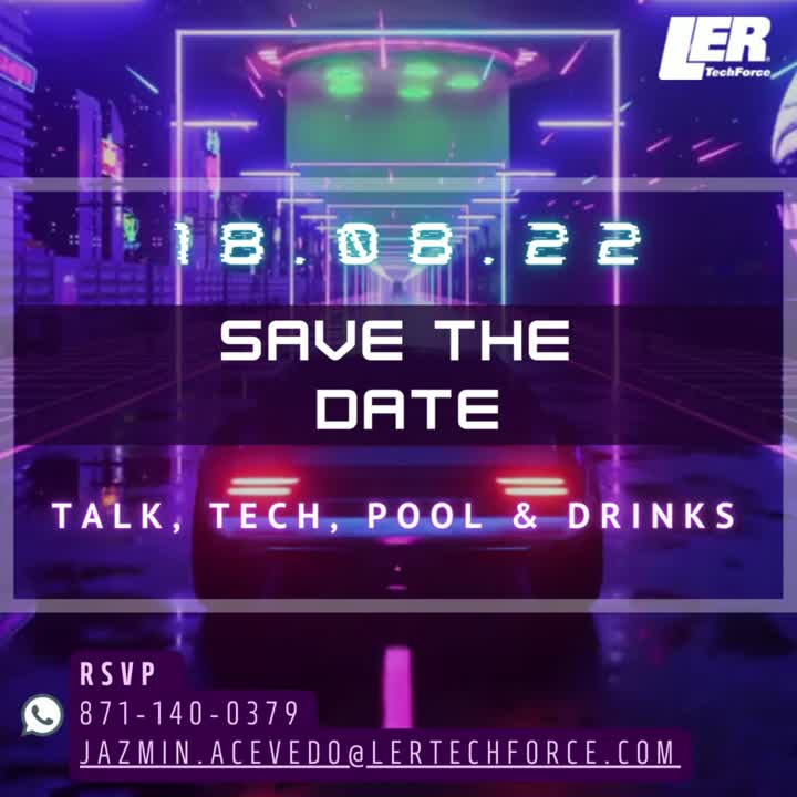 Talk, Tech, Pool & Drinks. | LER TechForce Mexico Talk, Tech, Pool & Drinks. | LER TechForce Mexico