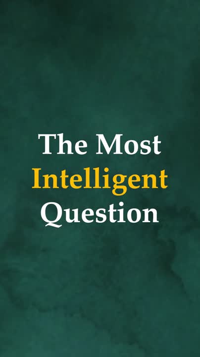 ABHISHEK ANAND on LinkedIn: The Most Intelligent Question ABHISHEK ANAND on LinkedIn: The Most Intelligent Question