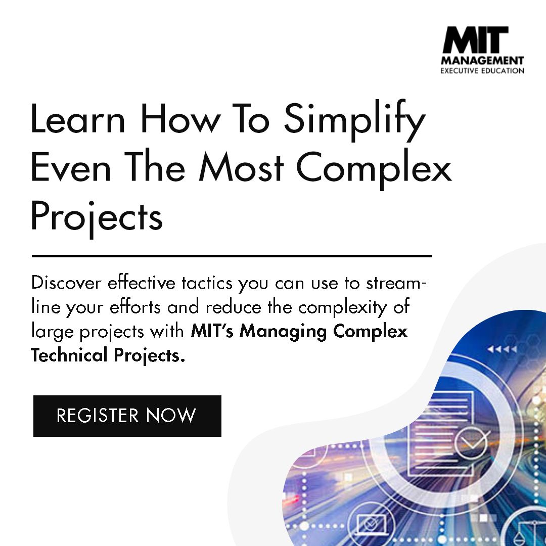 MIT Sloan Executive Education on LinkedIn: Managing Complex Technical ... MIT Sloan Executive Education on LinkedIn: Managing Complex Technical ...
