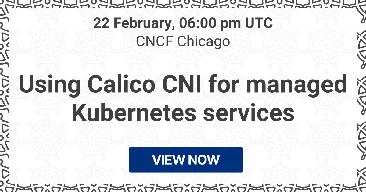 Kube Events on LinkedIn: Starting in less than 24 hours: Using Calico ... Kube Events on LinkedIn: Starting in less than 24 hours: Using Calico ...