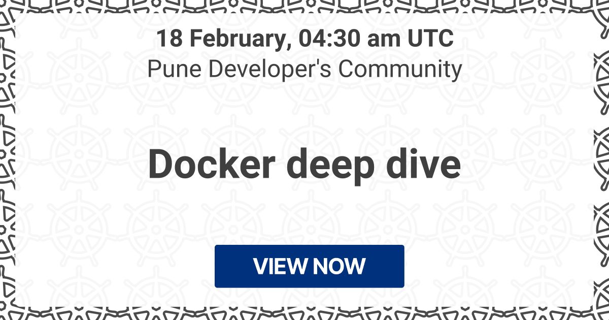 Kube Events on LinkedIn: Starting in 3 days: Docker deep dive (Pune ... Kube Events on LinkedIn: Starting in 3 days: Docker deep dive (Pune ...