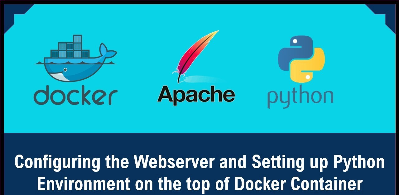Configuring Httpd Server and Setting up of Python Interpreter on Docker ... Configuring Httpd Server and Setting up of Python Interpreter on Docker ...