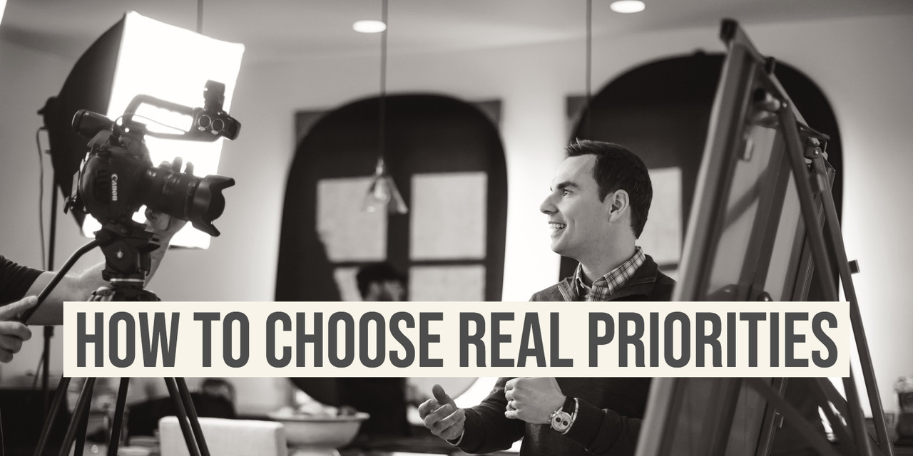 How to Choose Real Priorities How to Choose Real Priorities
