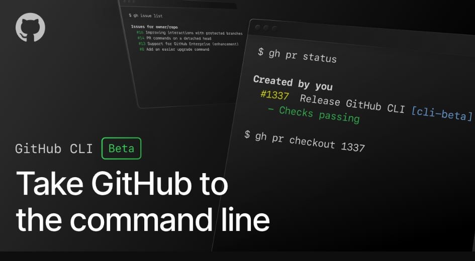 GitHub CLI: Brings GitHub to the Terminal GitHub CLI: Brings GitHub to the Terminal
