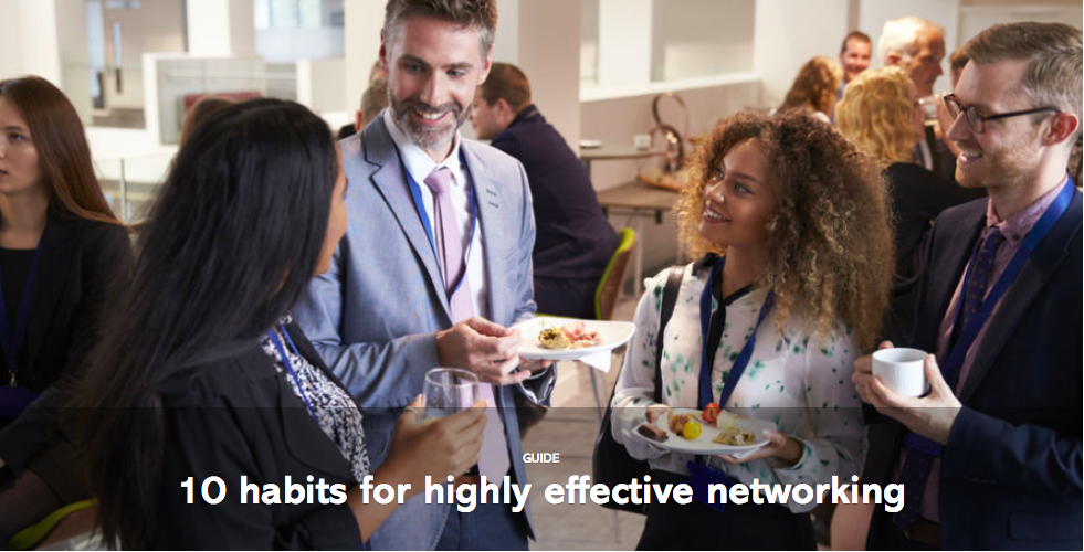 10 Habits for Highly Effective Networking 10 Habits for Highly Effective Networking