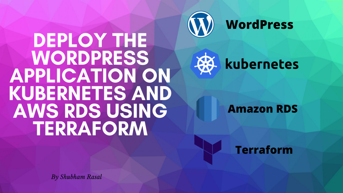 Deploying WordPress on MiniKube and RDS DataBase of AWS Deploying WordPress on MiniKube and RDS DataBase of AWS