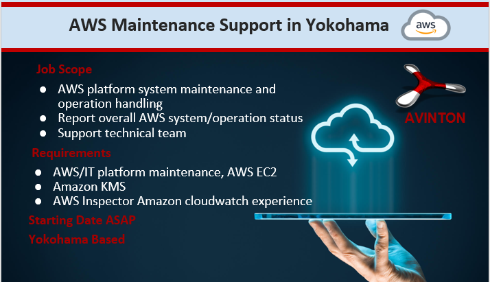 Hiring! AWS Maintenance Support in Yokohama Hiring! AWS Maintenance Support in Yokohama