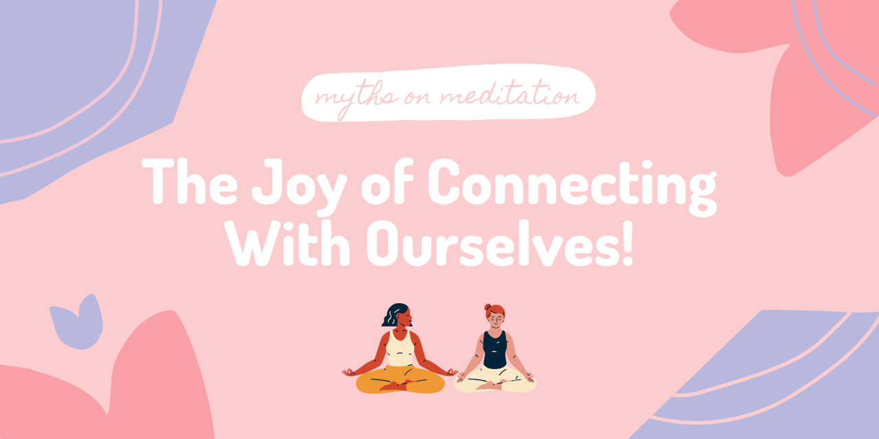 The Joy of Connecting with Ourselves: The Joy of Connecting with Ourselves: