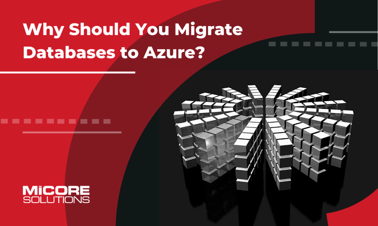 Why should you migrate your databases to Azure? Why should you migrate your databases to Azure?