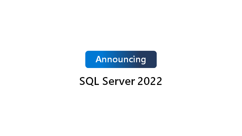Introducing SQL Server 2022 Introducing SQL Server 2022