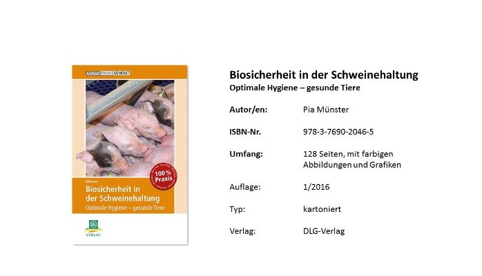 NEU! Biosicherheit in der Schweinehaltung NEU! Biosicherheit in der Schweinehaltung