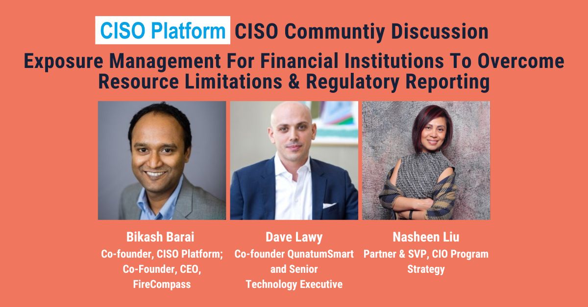 #cyber #security #ciso #exposuremanagement | CISOPlatform #cyber #security #ciso #exposuremanagement | CISOPlatform