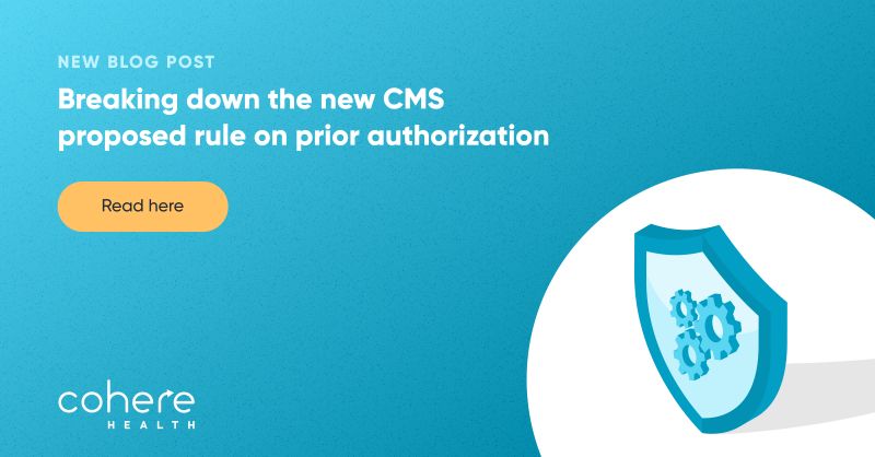 Cohere Health on LinkedIn: Breaking Down the New CMS Proposed Rule on ... Cohere Health on LinkedIn: Breaking Down the New CMS Proposed Rule on ...