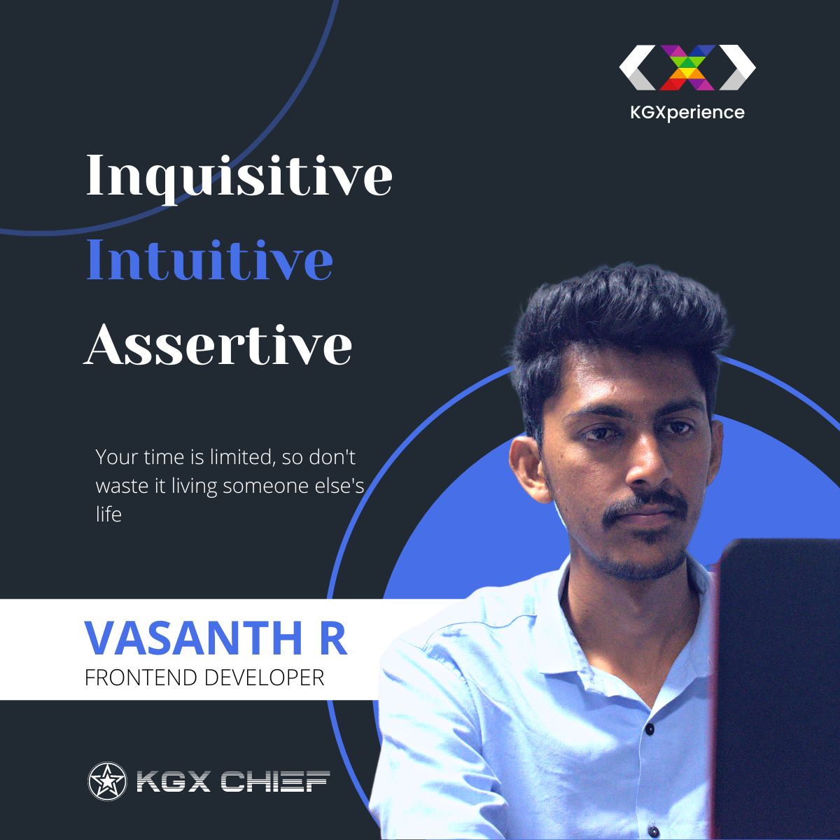 KGXperience on LinkedIn: Introducing Vasanth R, Frontend Developer at ... KGXperience on LinkedIn: Introducing Vasanth R, Frontend Developer at ...