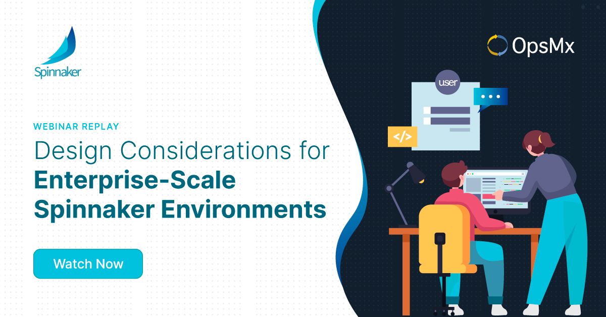 OpsMx on LinkedIn: #webinar #devops #spinnaker #opsmx OpsMx on LinkedIn: #webinar #devops #spinnaker #opsmx