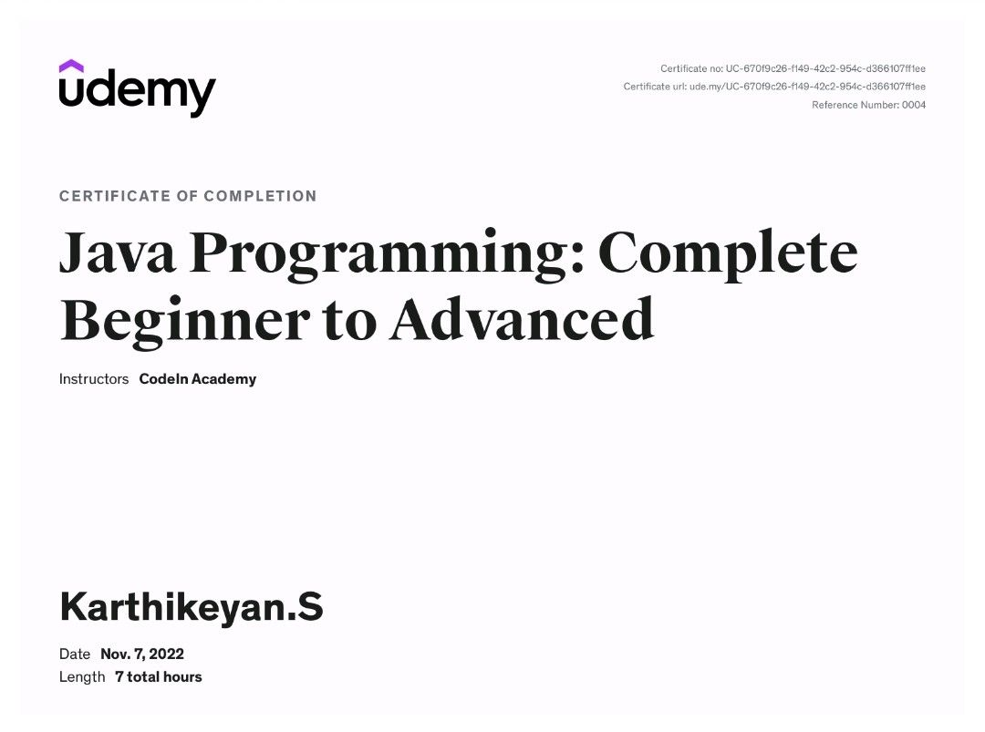 Karthikeyan S on LinkedIn: #javaprogramming #udemycertificate #udemy Karthikeyan S on LinkedIn: #javaprogramming #udemycertificate #udemy