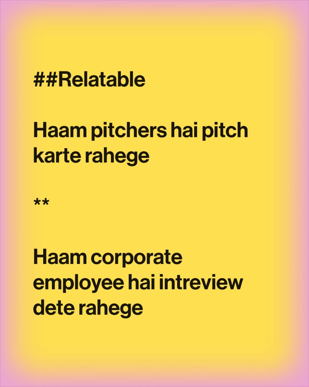 Hiitesh Jindam . on LinkedIn: #corporate #interview #hustle #memes # ... Hiitesh Jindam . on LinkedIn: #corporate #interview #hustle #memes # ...