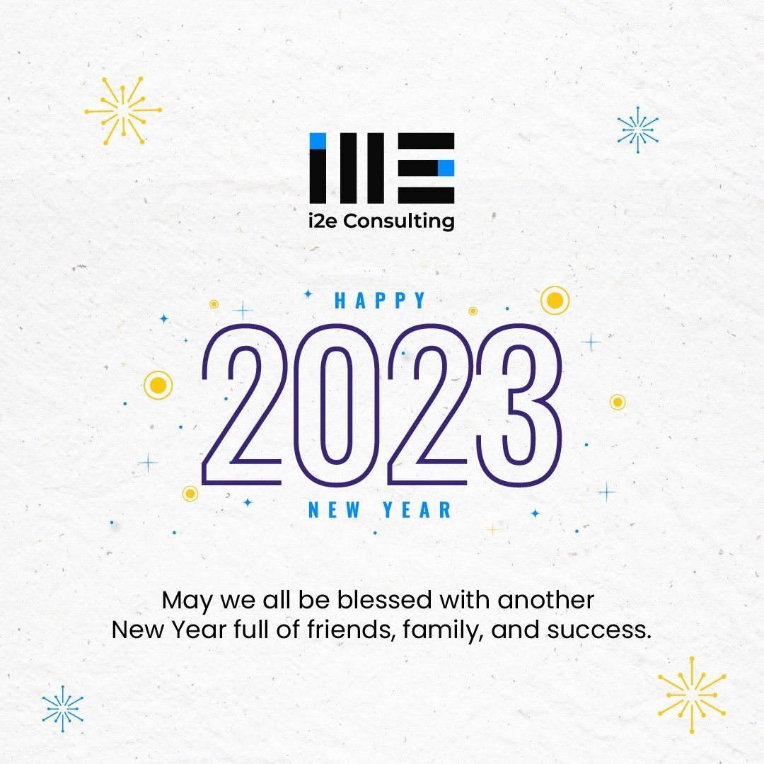 i2e Consulting on LinkedIn: #i2econsulting #newyear #newyearscelebration i2e Consulting on LinkedIn: #i2econsulting #newyear #newyearscelebration