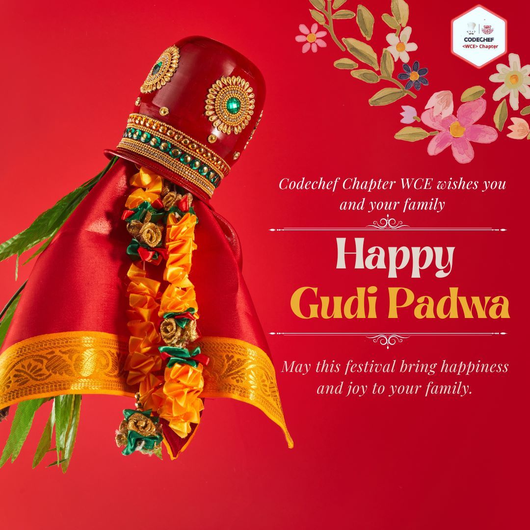 Codechef Wce Chapter wishes you a Happy Gudi padwa 🥳 Let’s welcome the ... Codechef Wce Chapter wishes you a Happy Gudi padwa 🥳 Let’s welcome the ...