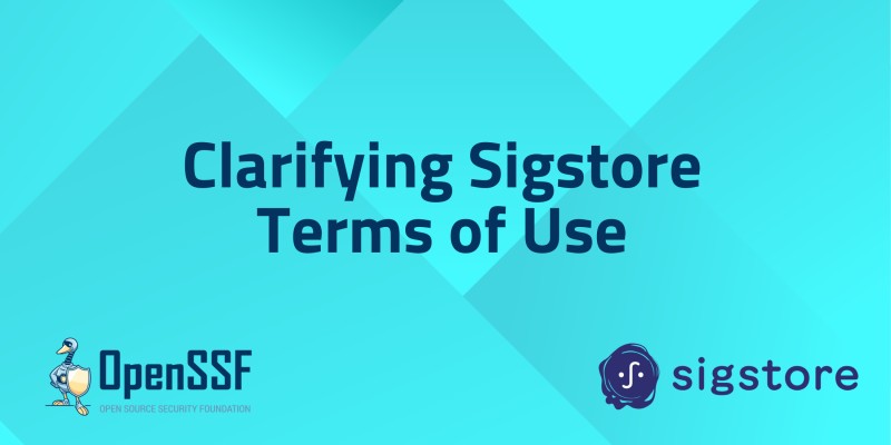OpenSSF on LinkedIn: Clarifying Sigstore Terms of Use - Open Source ... OpenSSF on LinkedIn: Clarifying Sigstore Terms of Use - Open Source ...