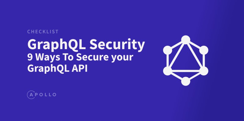 Apollo GraphQL on LinkedIn: 9 Ways To Secure your GraphQL API — GraphQL ... Apollo GraphQL on LinkedIn: 9 Ways To Secure your GraphQL API — GraphQL ...
