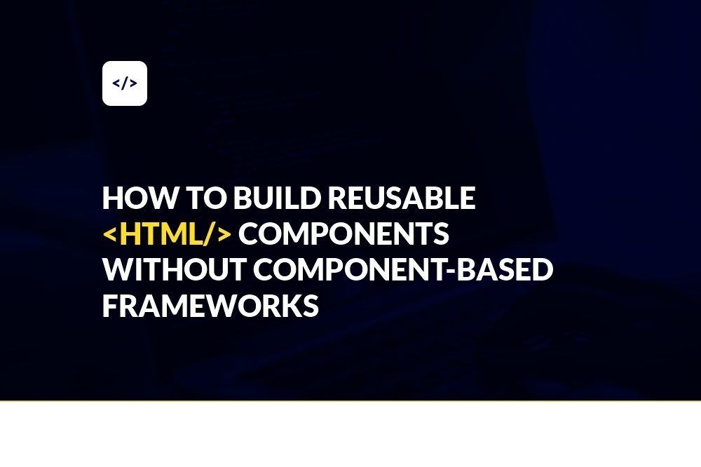 RamVignesh B. on LinkedIn: Ever wanted to build reusable HTML ... RamVignesh B. on LinkedIn: Ever wanted to build reusable HTML ...