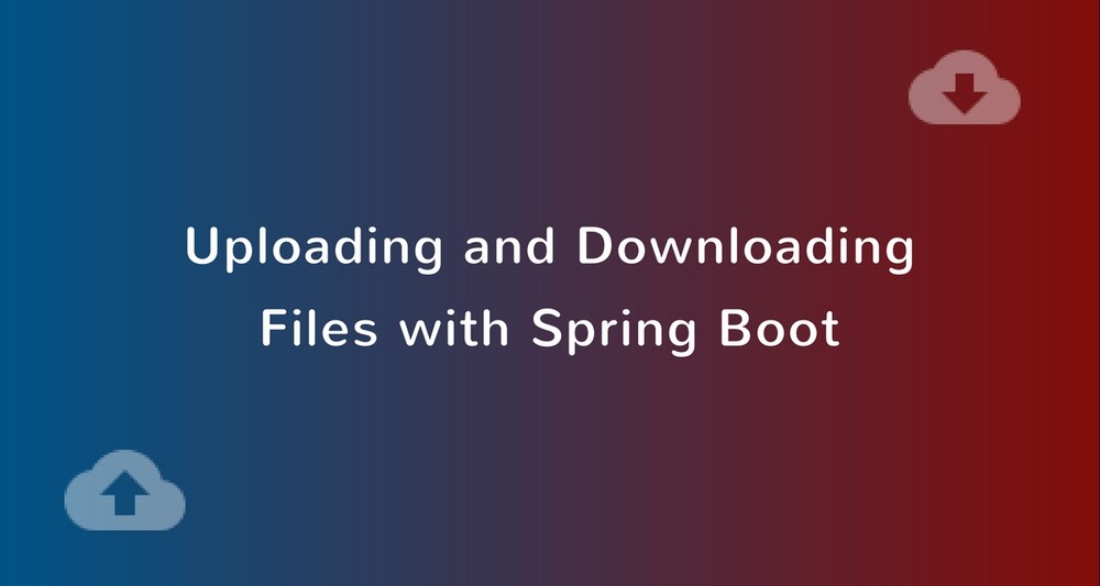 Spring Boot File Upload / Download Rest API Example | Rajeev Singh Spring Boot File Upload / Download Rest API Example | Rajeev Singh