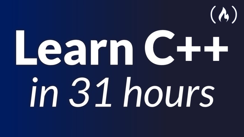 Learn C++ Programming for Beginners – Free 31-Hour Course | freeCodeCamp Learn C++ Programming for Beginners – Free 31-Hour Course | freeCodeCamp