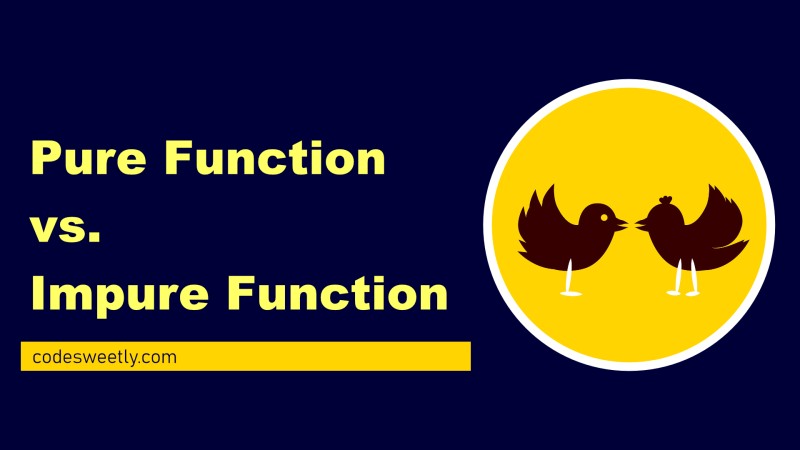 Pure vs Impure Functions in Functional Programming – What's the ... Pure vs Impure Functions in Functional Programming – What's the ...
