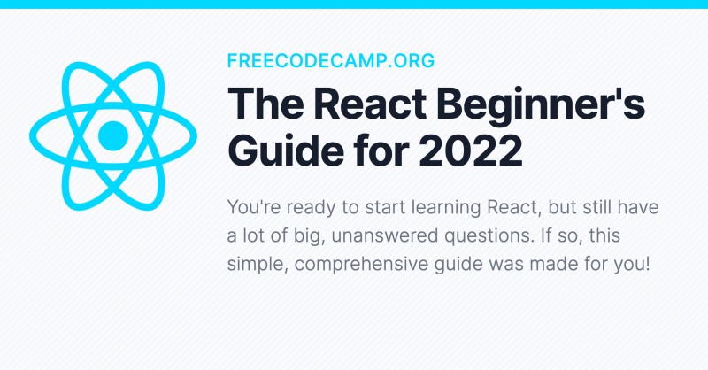 freeCodeCamp on LinkedIn: The React Beginner's Guide for 2022 freeCodeCamp on LinkedIn: The React Beginner's Guide for 2022