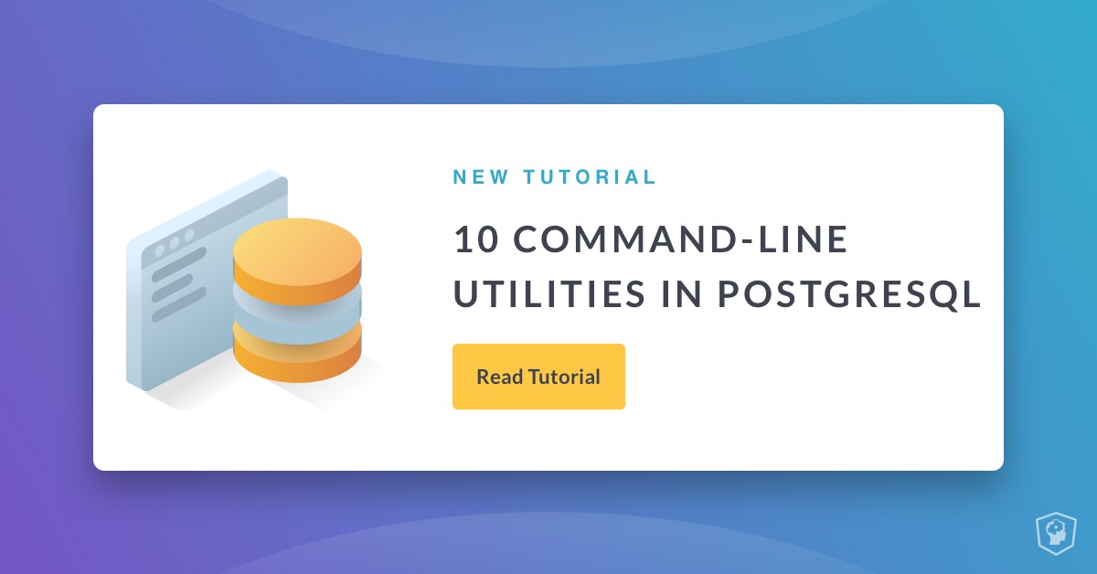 10 Command-line Utilities in PostgreSQL | DataCamp 10 Command-line Utilities in PostgreSQL | DataCamp