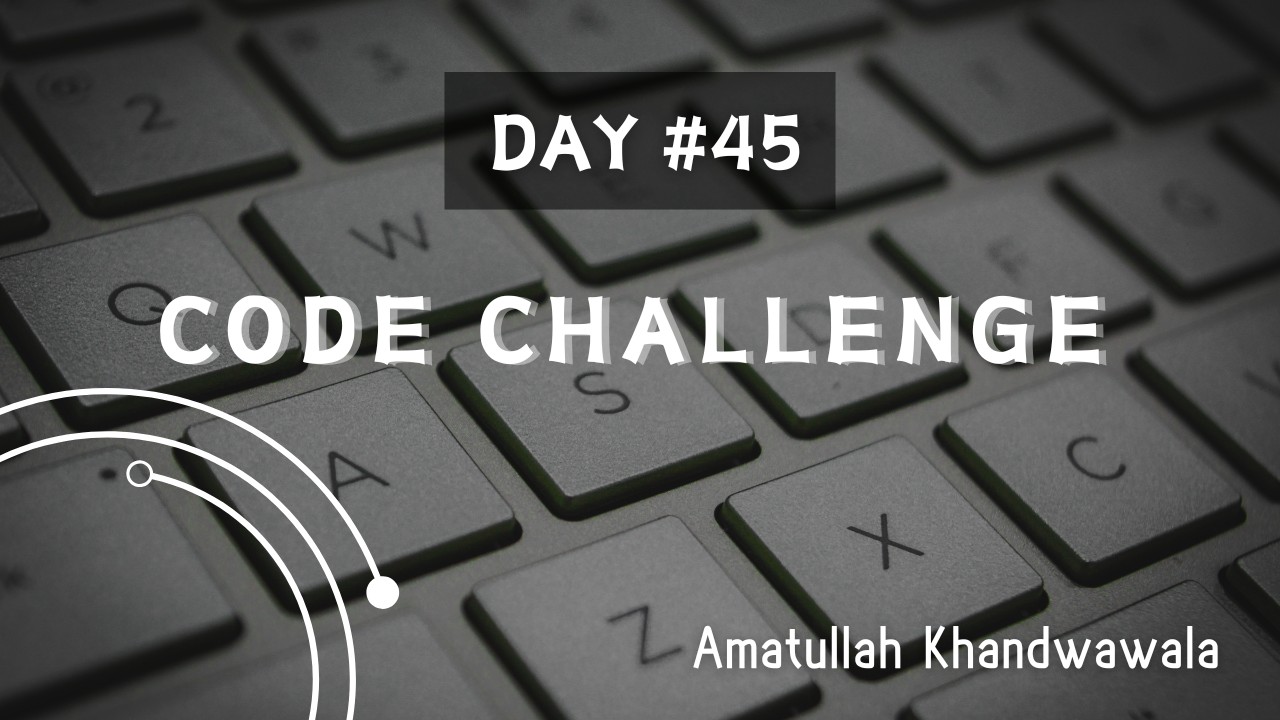 Amatullah Khandwawala on LinkedIn: #100daysofcode #javascript #coding # ... Amatullah Khandwawala on LinkedIn: #100daysofcode #javascript #coding # ...