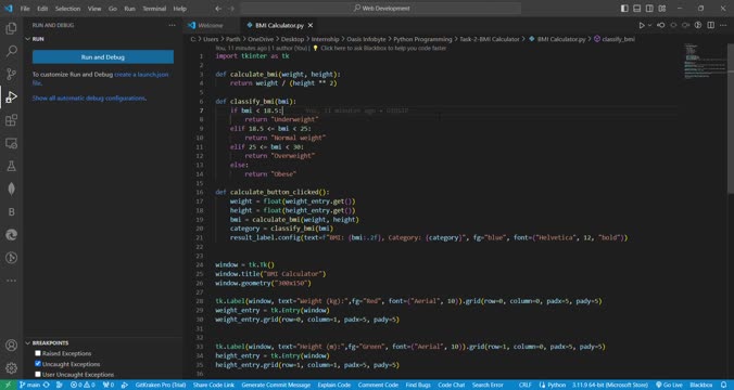 Parth Save on LinkedIn: #python #bmicalculator #coding #oasisinfobyte Parth Save on LinkedIn: #python #bmicalculator #coding #oasisinfobyte