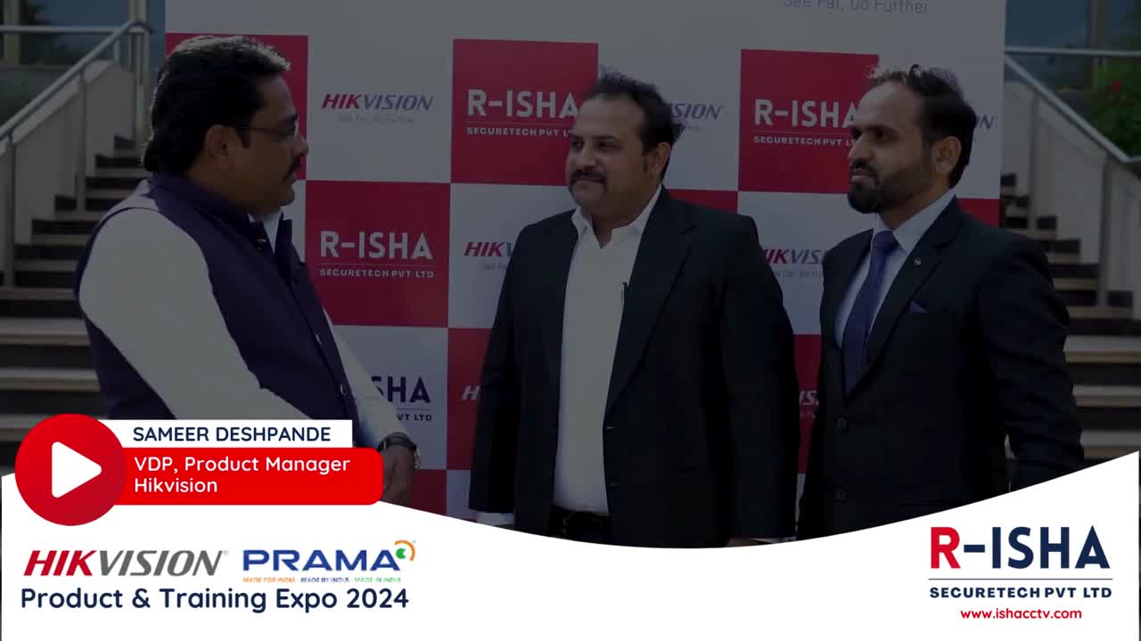 Hikvision Product Training Expo with Mr. Deshpande | R Isha Securetech ... Hikvision Product Training Expo with Mr. Deshpande | R Isha Securetech ...