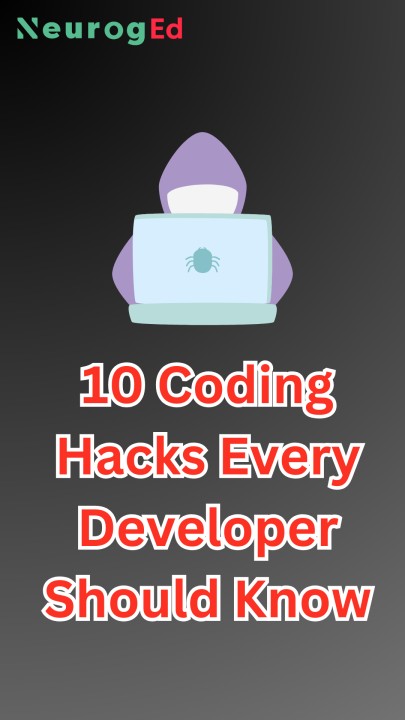 How to ace your coding game with these 10 hacks | NeurogEd posted on ... How to ace your coding game with these 10 hacks | NeurogEd posted on ...