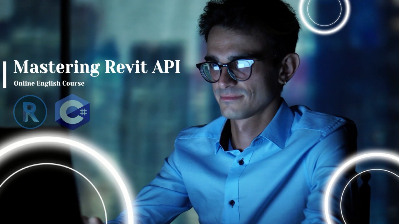 Revit API Online Course (In English) We Will Start The Third Group ... Revit API Online Course (In English) We Will Start The Third Group ...