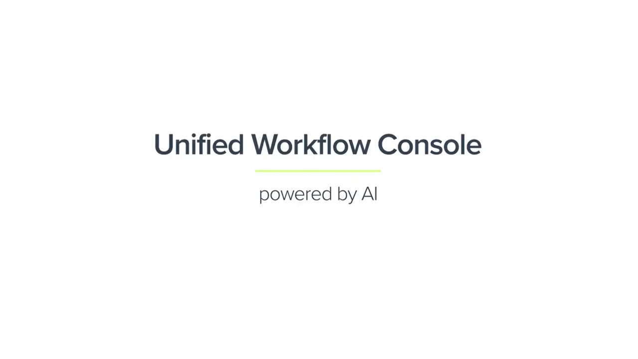 Unified Workflow Console | Damir Radulic Unified Workflow Console | Damir Radulic