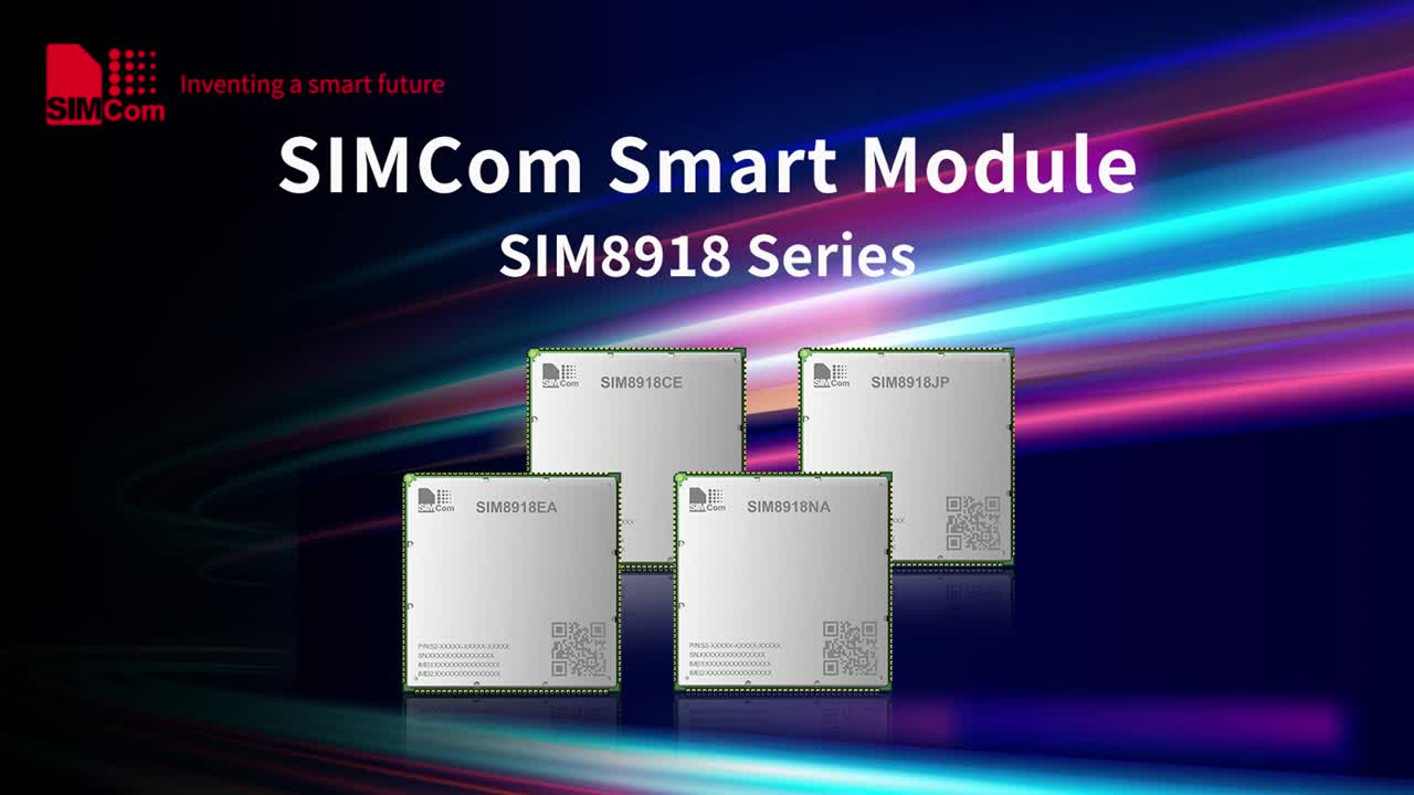 Oliver Weng on LinkedIn: SIMCom Smart Module SIM8918 Series Oliver Weng on LinkedIn: SIMCom Smart Module SIM8918 Series