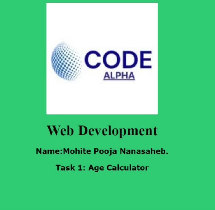#task1 #codealpha #webdevelopment #task1 #agecalculator | Pooja Mohite #task1 #codealpha #webdevelopment #task1 #agecalculator | Pooja Mohite