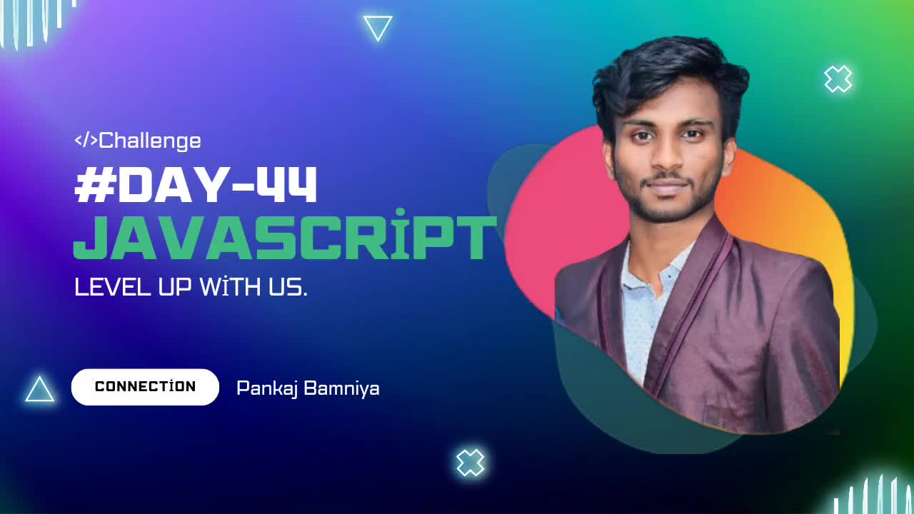 Pankaj Bamniya on LinkedIn: #day44 #100daysofcode #javascript # ... Pankaj Bamniya on LinkedIn: #day44 #100daysofcode #javascript # ...