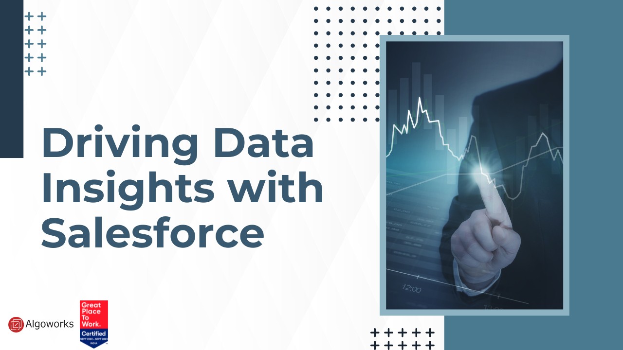 Algoworks on LinkedIn: Driving Data Insights with Salesforce Algoworks on LinkedIn: Driving Data Insights with Salesforce