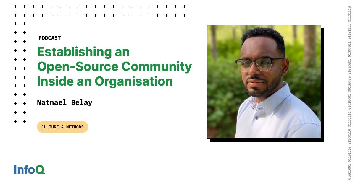 InfoQ on LinkedIn: #opensource #community #infoq #podcast #culture #agile InfoQ on LinkedIn: #opensource #community #infoq #podcast #culture #agile