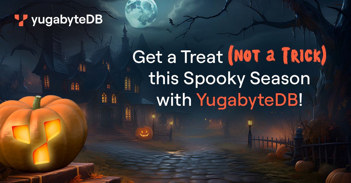 Yugabyte on LinkedIn: #yugabytedb #halloween #dbaas #cloudnative # ... Yugabyte on LinkedIn: #yugabytedb #halloween #dbaas #cloudnative # ...