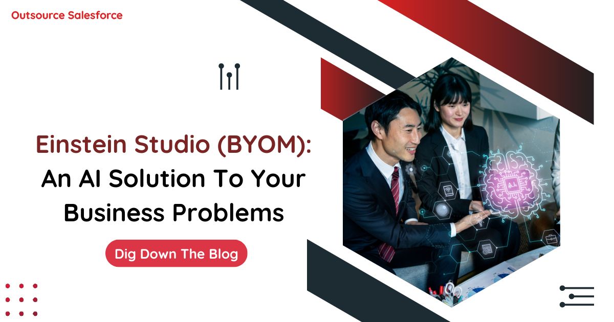 Outsource Salesforce on LinkedIn: #salesforce #einstein #studio #byom # ... Outsource Salesforce on LinkedIn: #salesforce #einstein #studio #byom # ...